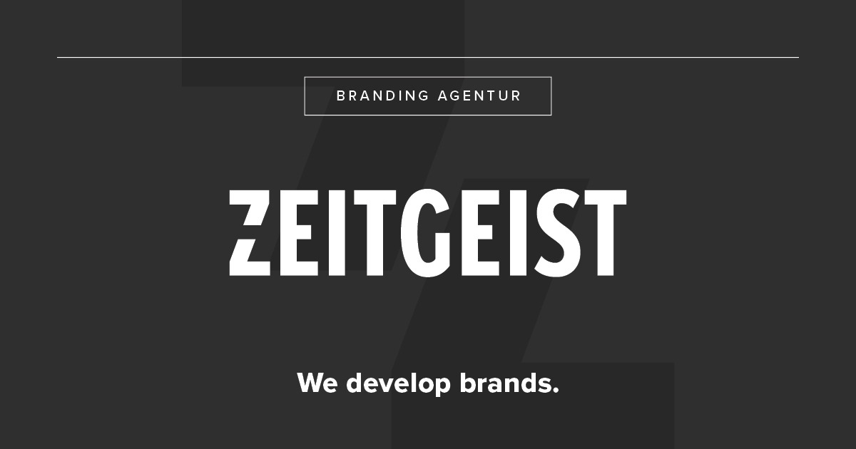 Zeitgeist Agentur – We develop brands!